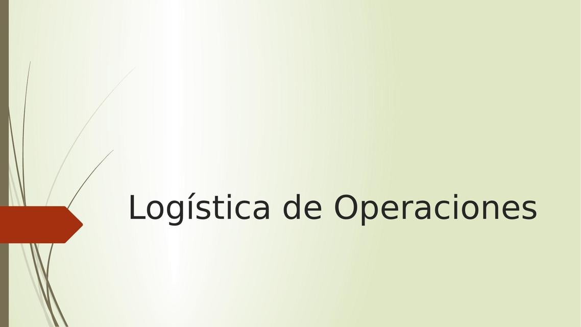 Logística de Operaciones | Logística y Operaciones | uDocz
