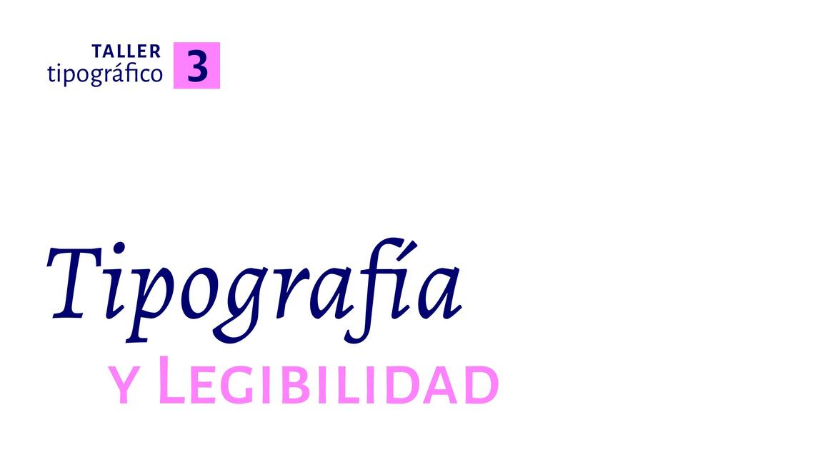 Tipografía y Legibilidad - Taller Tipográfico 3 | Mari | uDocz