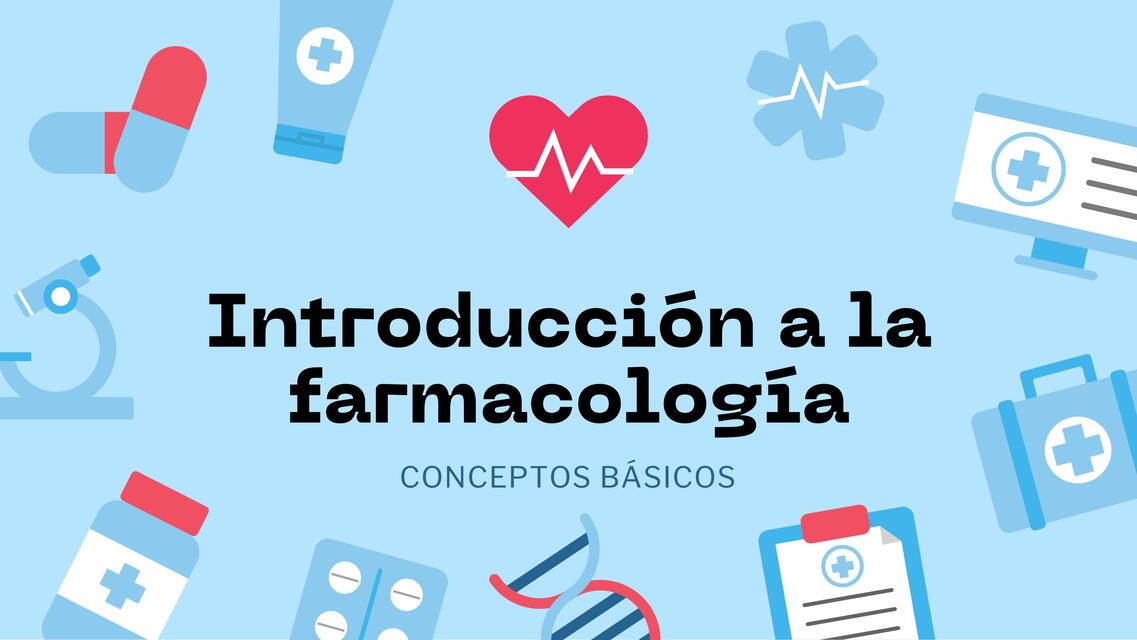 Introducción a la farmacología | Lisbet Quiroz | uDocz