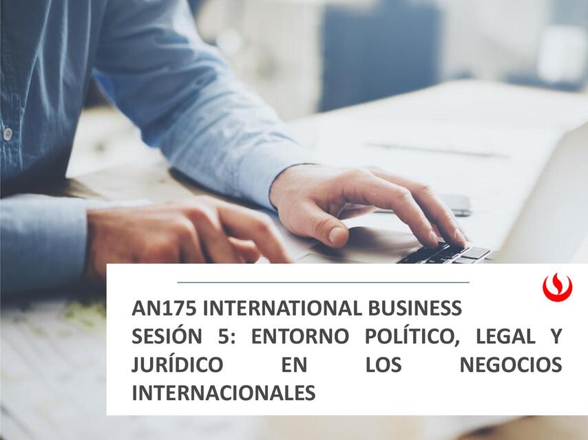Entorno político, legal y jurídico en los negocios internacionales ...
