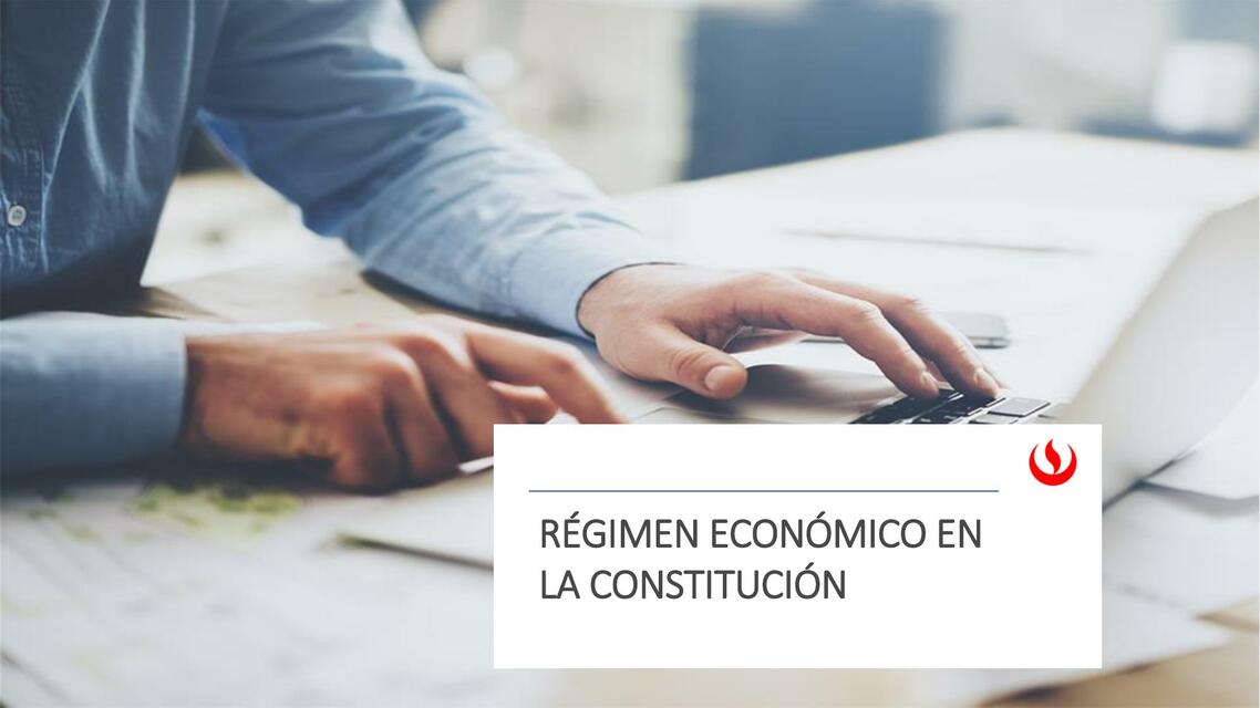 Régimen Económico en la Constitución | Kiara | uDocz
