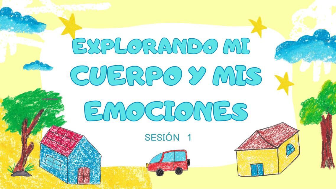 Explorando mi Cuerpo y mis Emociones | Aylin Chauca | uDocz