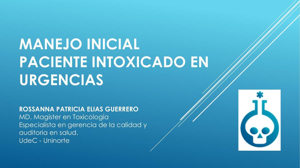 Manejo Inicial Paciente Intoxicado en Urgencias | Jesús Guzmán | uDocz