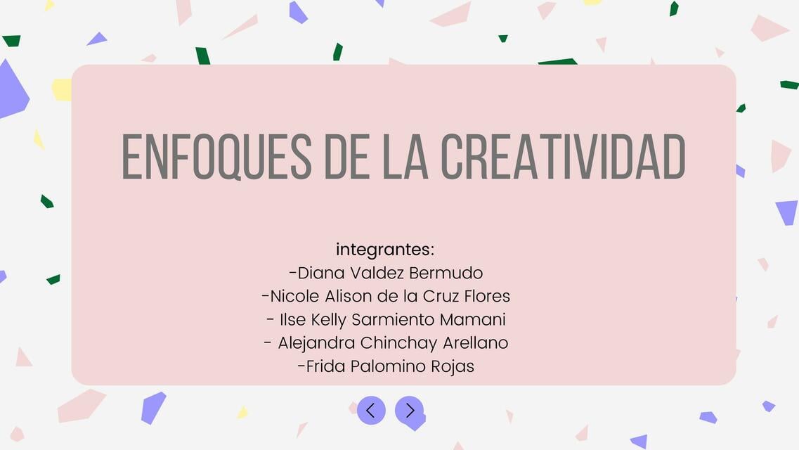 ENFOQUES DE LA CREATIVIDAD | ILSE KELLY | uDocz