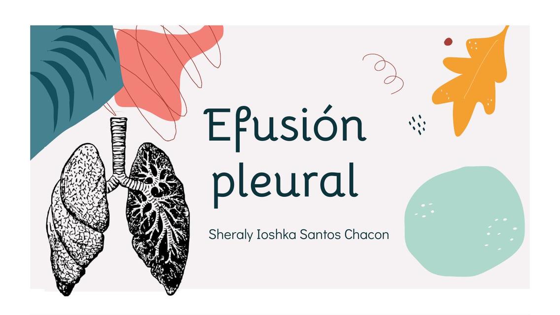 EFUSIÓN PLEURAL | IOSHKA | uDocz