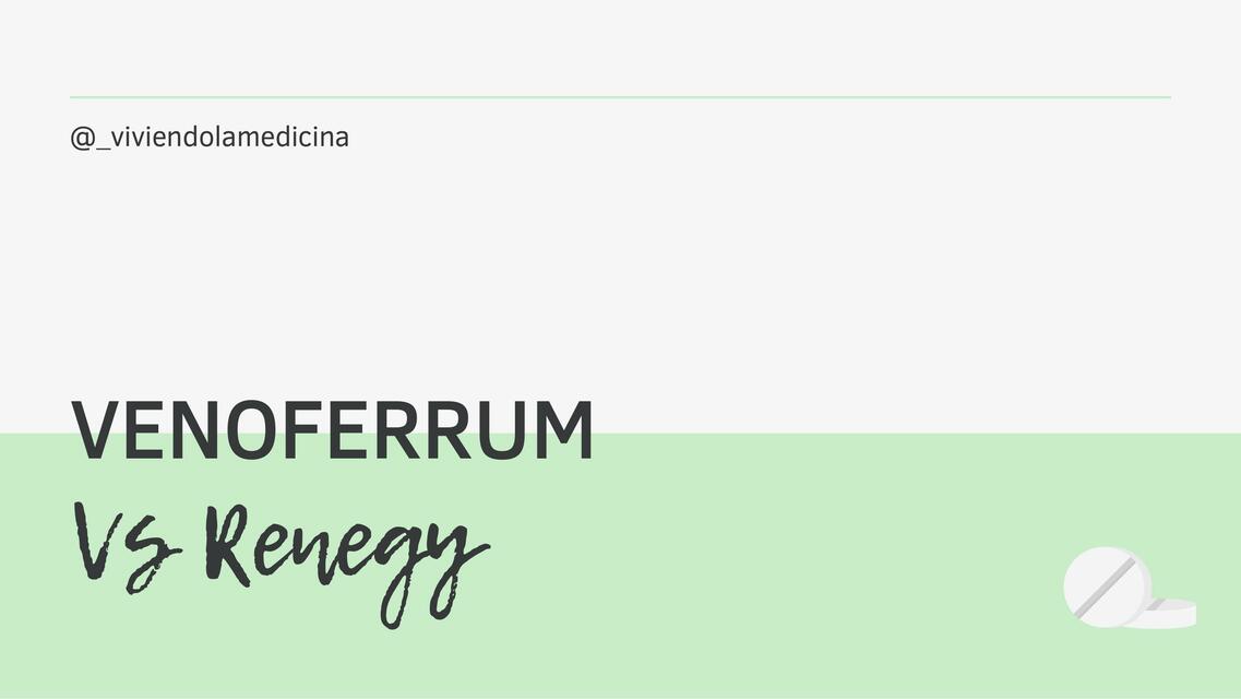 Suplementación de Hierro: Venoferrum vs Renegy | Viviendo la medicina ...