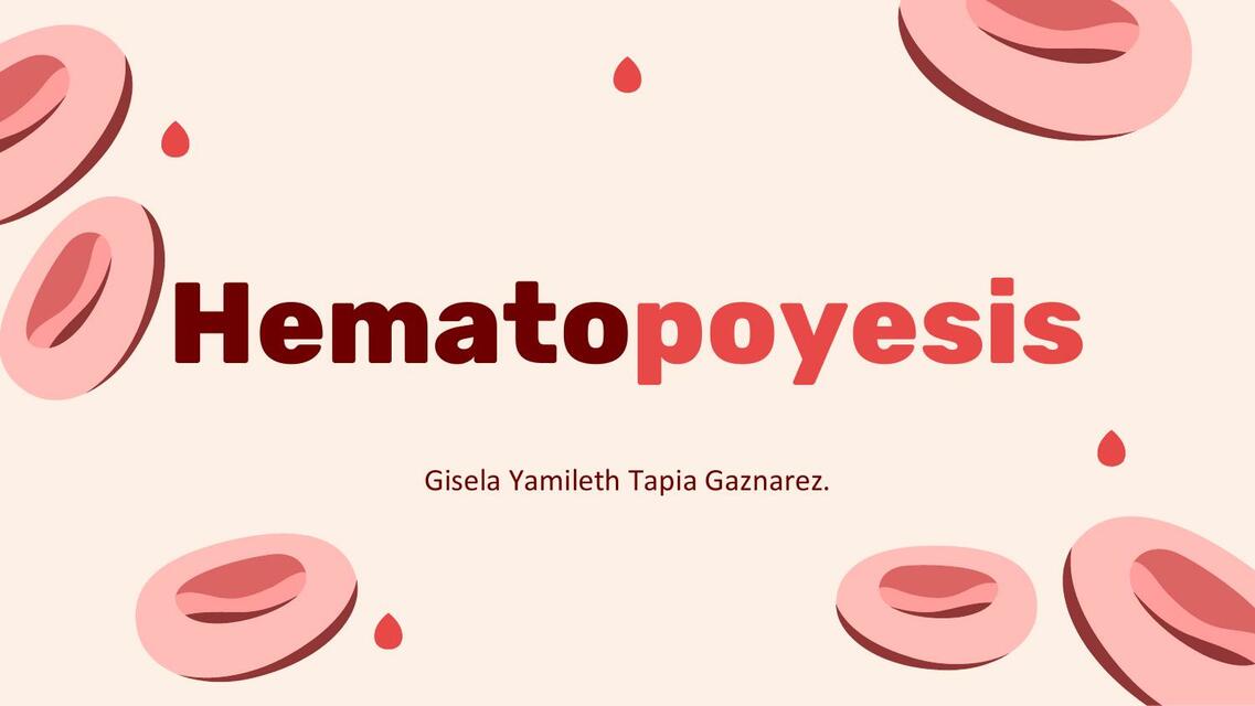 Hematopoyesis | Gisela Tapia | uDocz