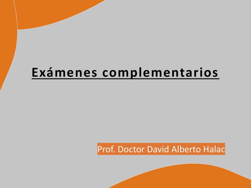 Exámenes complementarios | Placentados | uDocz