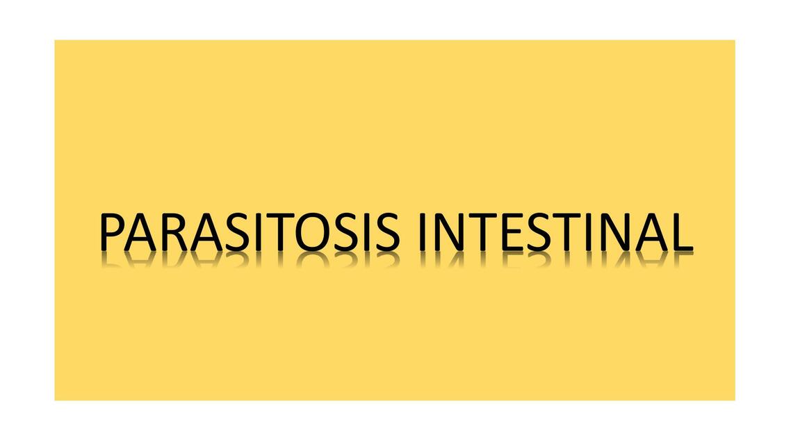 PARASITOSIS INTESTINAL | Futuro Doctor | uDocz