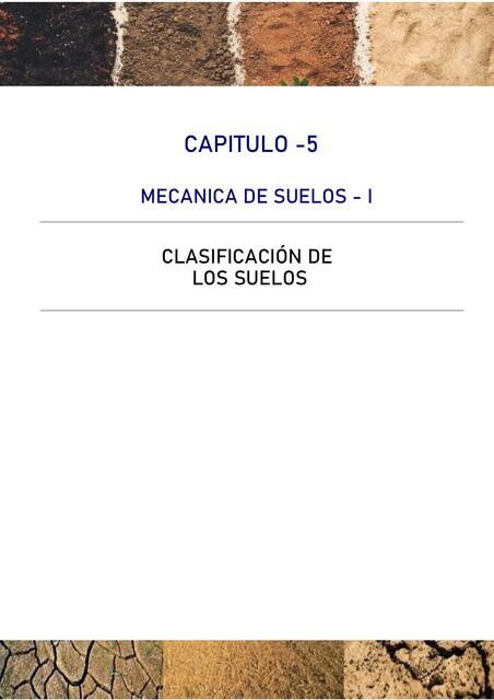 CAP -05 CLASIFICACIÓN DE LOS SUELOS MECANICA DE SUELOS | INGENIEROS LMI | uDocz