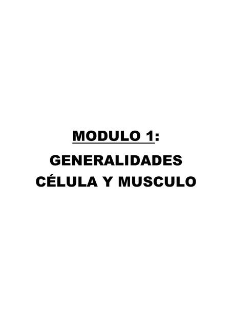 MODULO 1 GENERALIDADES CELULA Y MUSCULO - UNINORTE | UNI - MED | uDocz