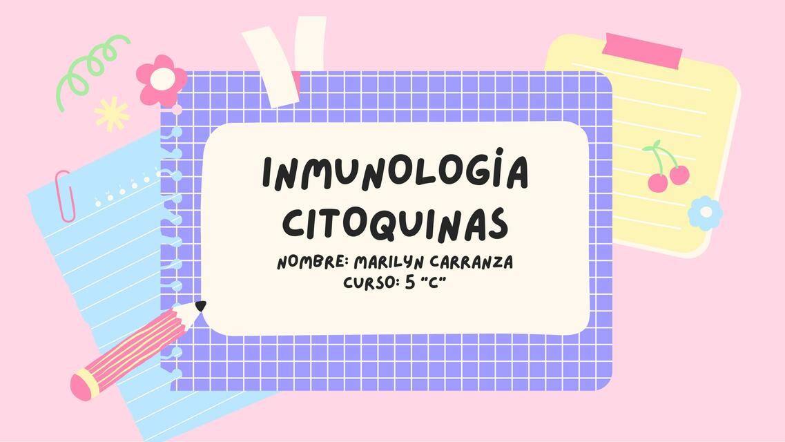 Flashcards de INMUNOLOGÍA CITOQUINAS | Por Marilyn Carranza | uDocz