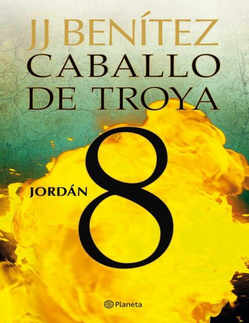 CABALLO DE TROYA 08 JORDÁN | WALTER POLANCO | uDocz
