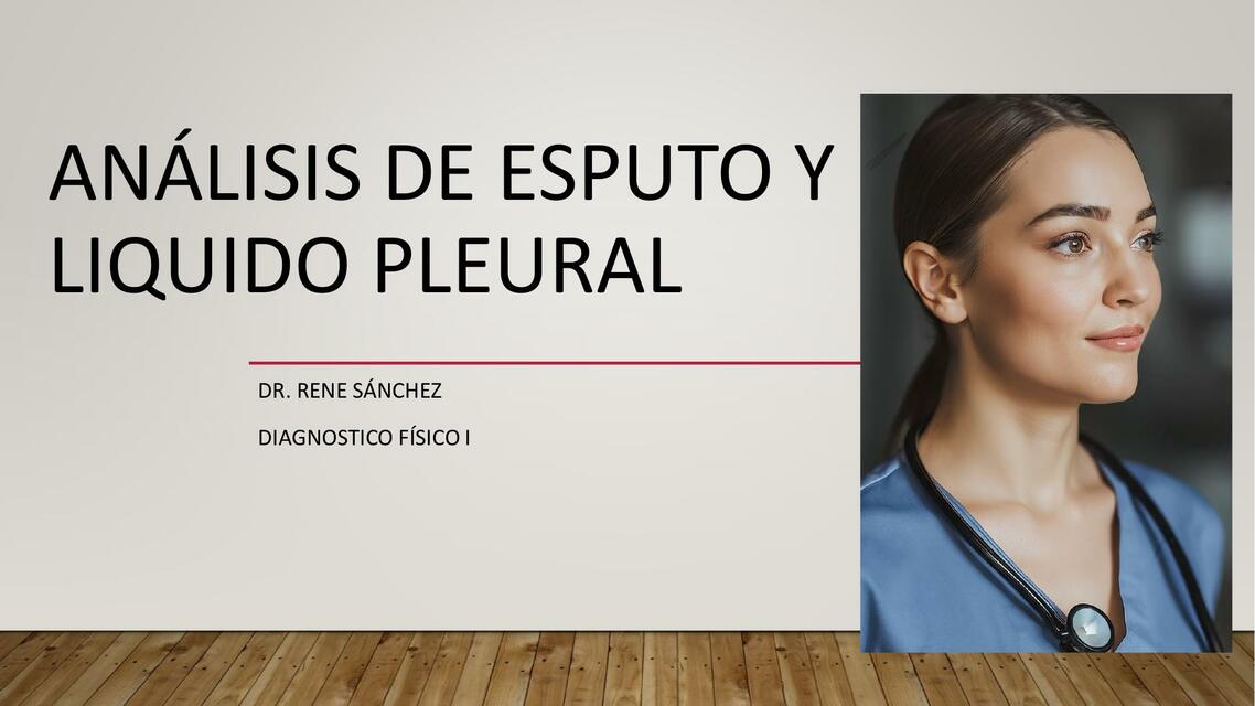 Análisis de esputo y liquido pleural | Dr. René Eduardo Sánchez ...