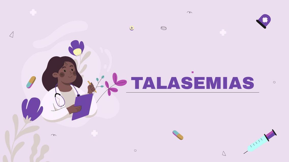 talasemias | MEDIKA NOTES | uDocz