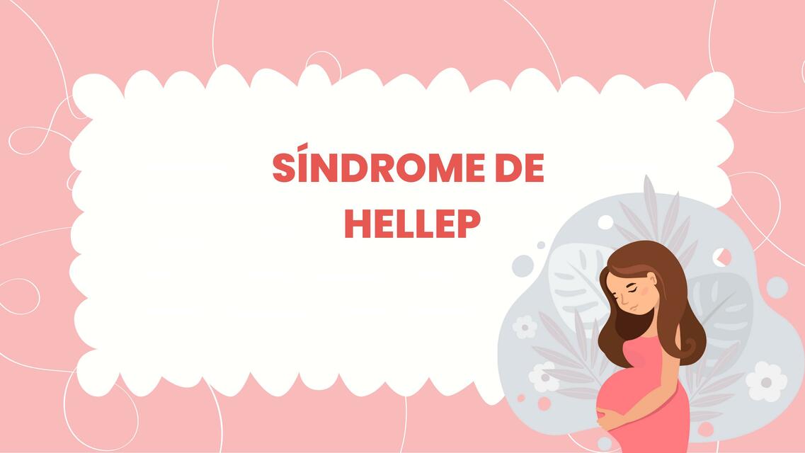 Síndrome de Hellep | Nancy A3C | uDocz