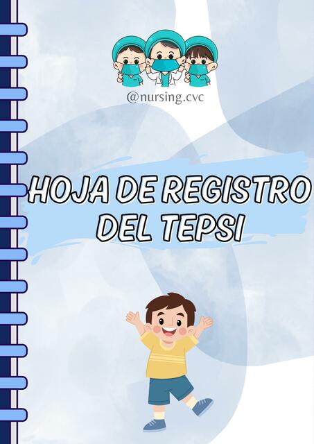 HOJA DE REGISTRO DEL TEPSI | nursing.cvc | uDocz
