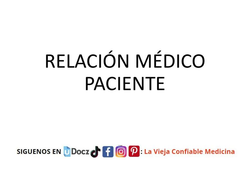 Relación médico paciente pptx | CEREBROS MEDICOS | uDocz