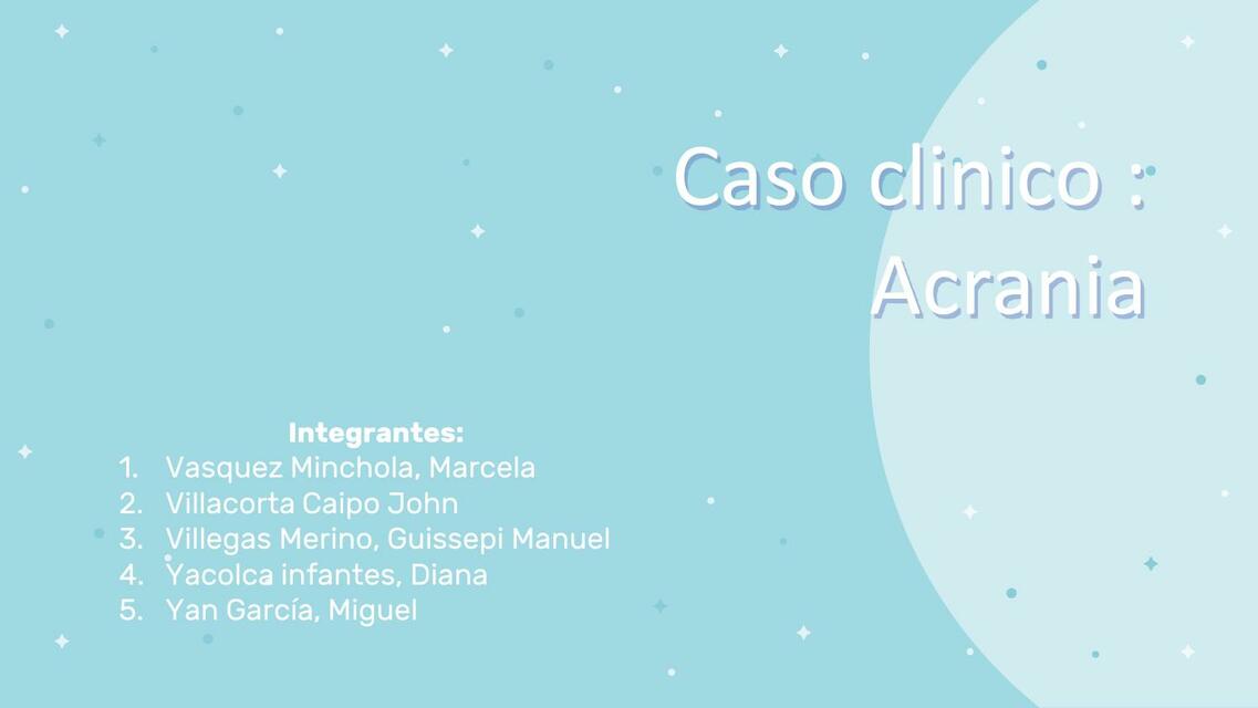 OBSTETRICIA - CASO CLÍNICO - ACRANIA | José Chero | uDocz