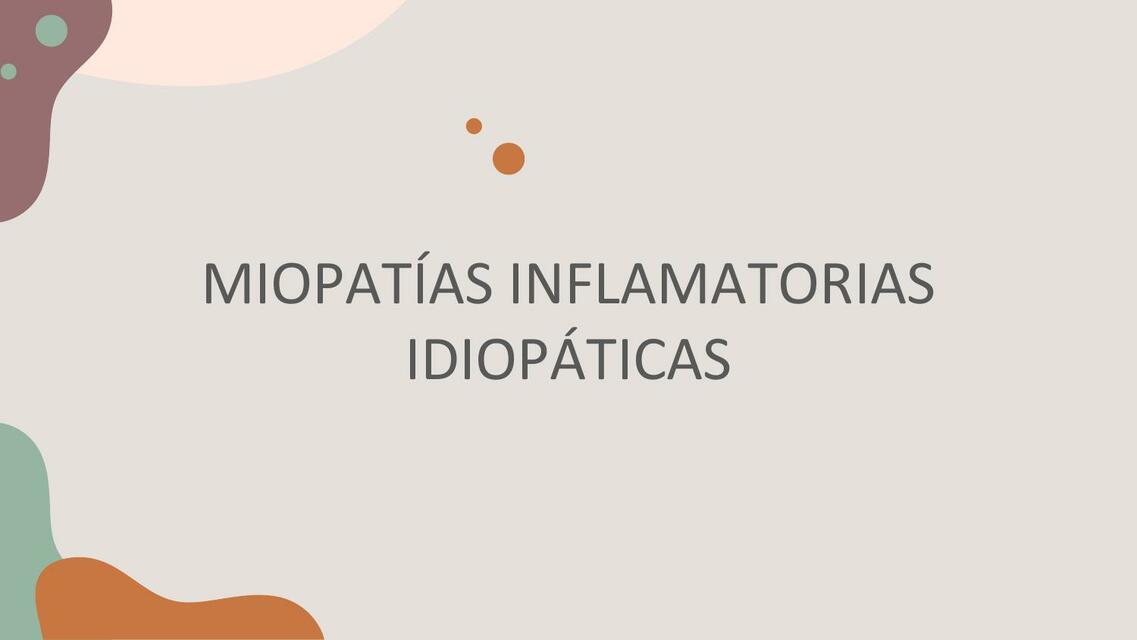 Flashcards de Miopatías Inflamatorias Idiopáticas | Por Montse | uDocz