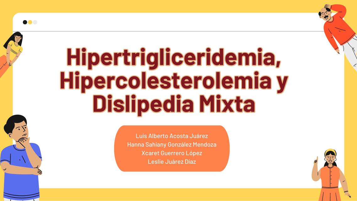 hipercolesterolemia hipertrigliceridemia | Acosta Juárez Luis Alberto ...