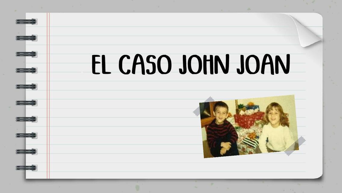 EL CASO JOHN JOAN | Angie Reátegui Zuloeta | uDocz