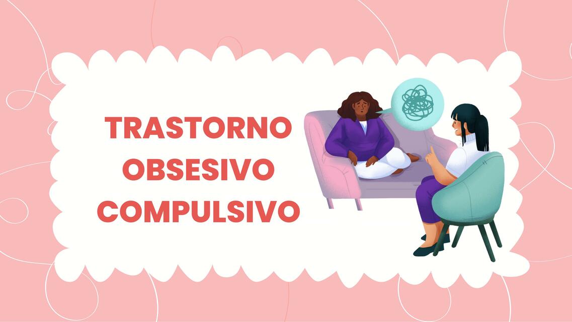 TRASTORNO OBSESIVO COMPULSIVO | Cristina Durand | uDocz