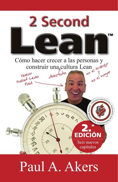 2 Second Lean - Paul Akers construir una cultura LEAN | INGENIEROS LMI ...