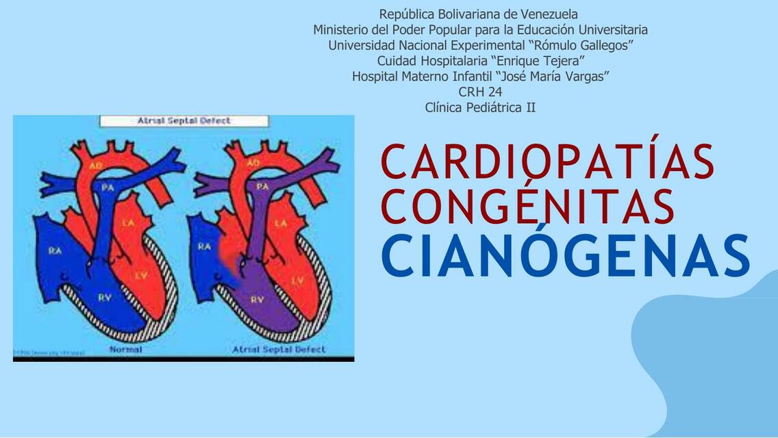 Cardiopatías congénitas cianógenas | Cesar | uDocz