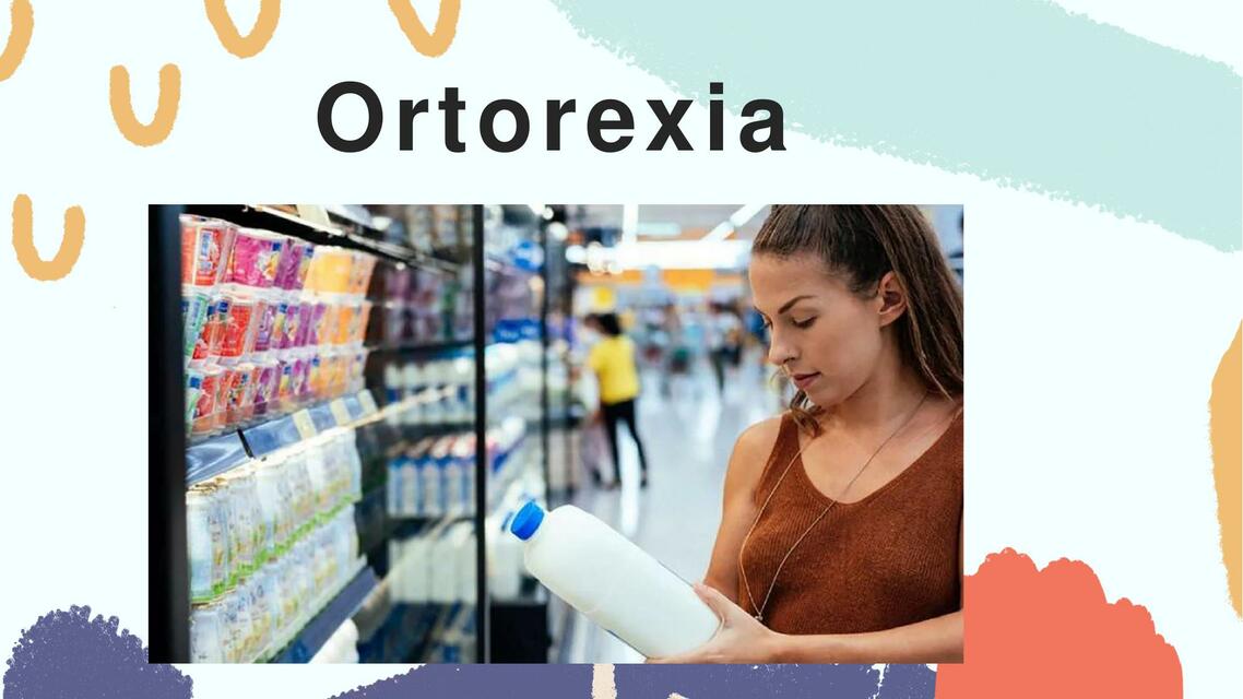 Ortorexia | Alexandra | uDocz