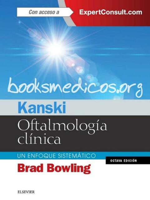 Kanski Oftalmologia Clinica 8a Edicion | adriana vinueza | uDocz