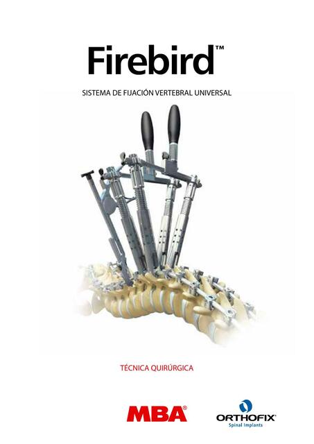 ORTHOFIX P 043es FIREBIRD Sistema fijacion vertebr | Daniel Ortiz | uDocz