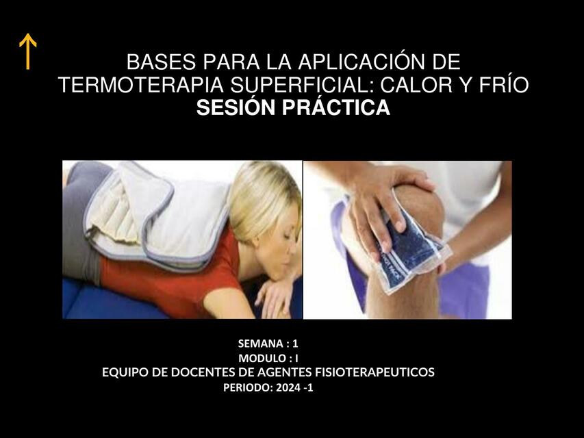 AP Sesión 1 TERMOTERAPIA SUPERFICIAL | Karina Montenegro Quiroz | uDocz