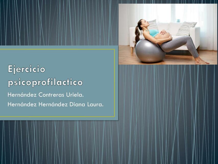 Ejercicio psicoprofilactico | Fatima Lopez Cabañas | uDocz