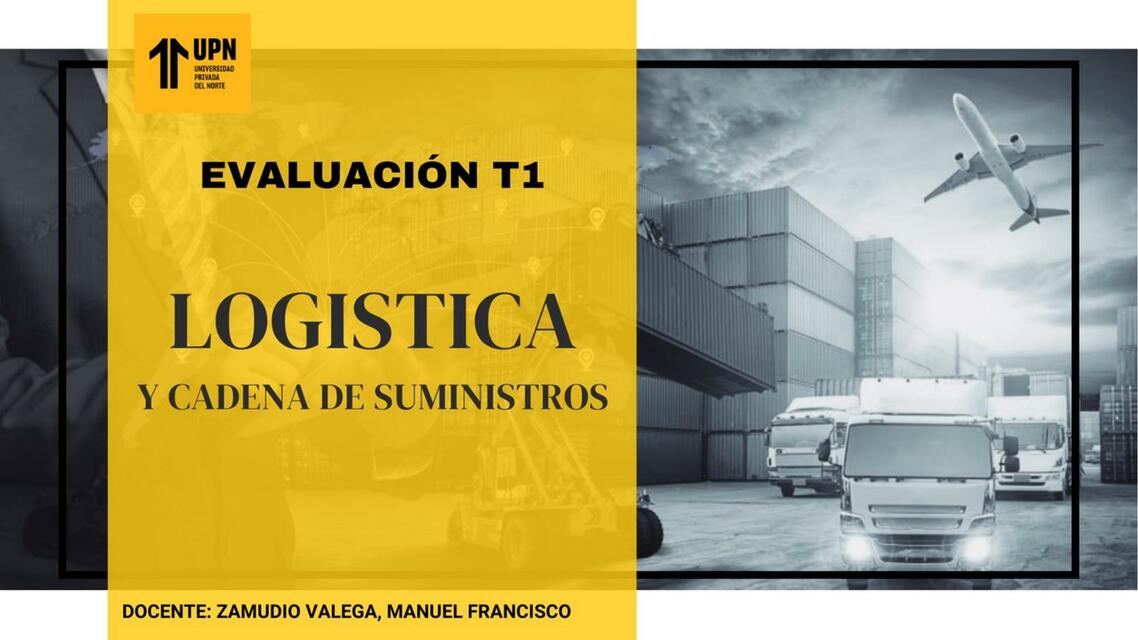 PPT T1 LOGÍSTICA Y CADENA DE SUMINISTRO 1 | David | uDocz