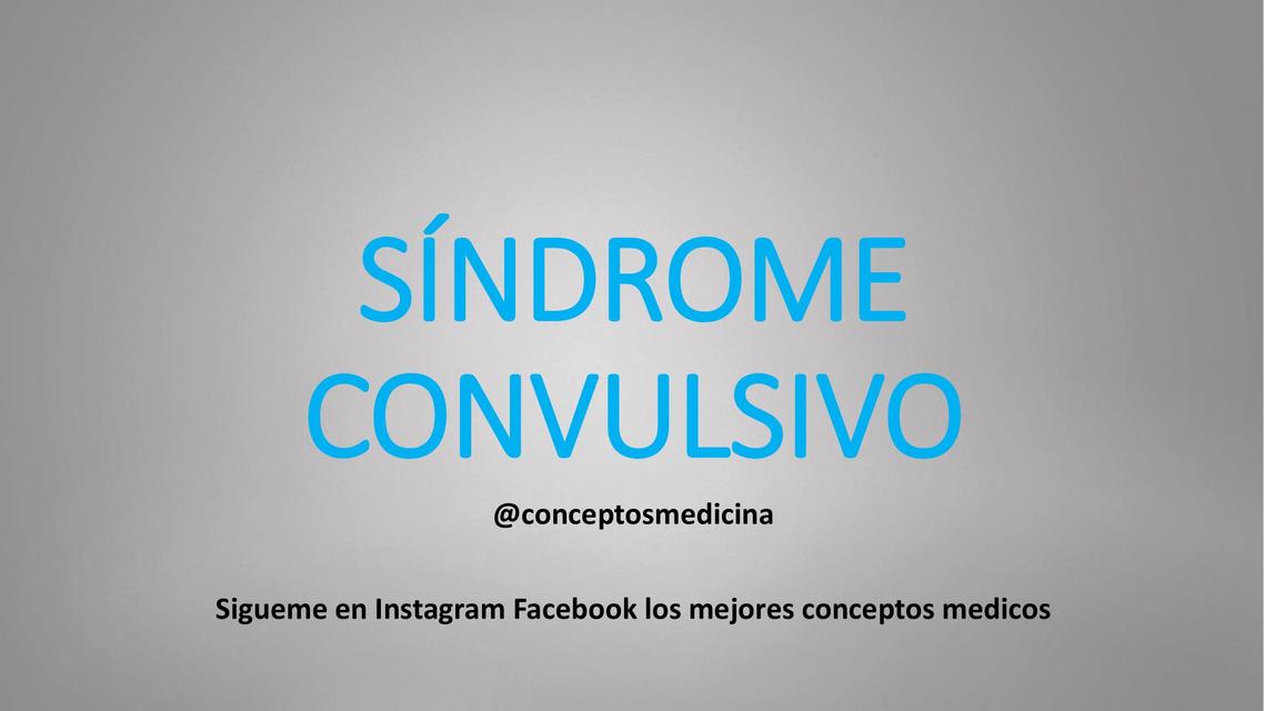 SÍNDROME CONVULSIVO (POWER POINT CASO CLINICO DESCARGA ...