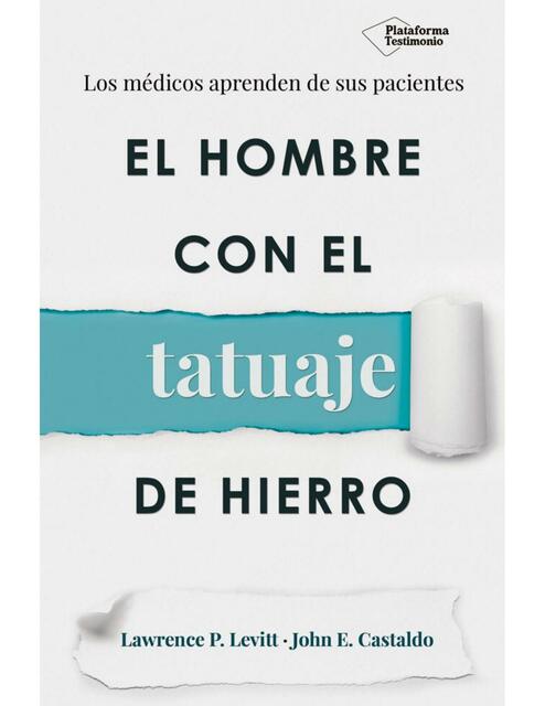 El hombre con el tatuaje de hierro Lawrence Levitt | Julio López | uDocz