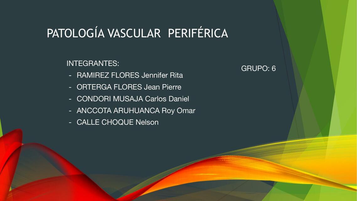 CIRUGIA PATOLOGIA VACULAR PERIFERICA pptx | Jean Flores | uDocz