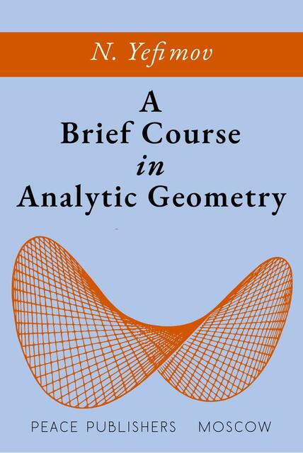 A Brief Course In Analytic Geometry N Yefimov copi | VICTOR HUGO | uDocz