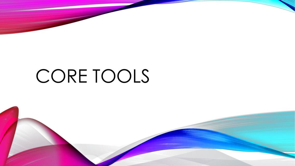 CORE TOOLS | Berenice Franco | uDocz