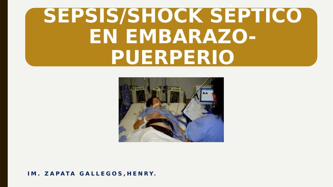 sepsis y shock septico en embarazo y puerperio | H.G | uDocz