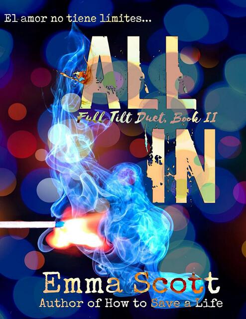 02 Emma Scott All In | Diego alexander Salazar guilarte | uDocz