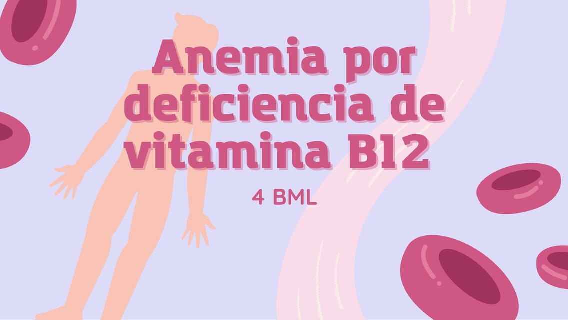 Anemia por deficiencia de vitamina B12 | mady | uDocz