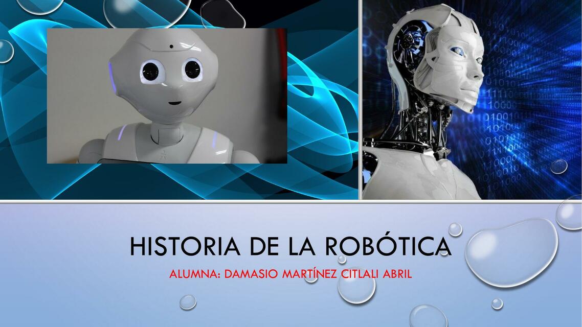 HISTORIA DE LA ROBOTICA | Citlali Damasio | uDocz