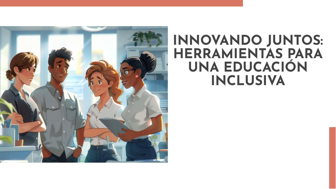 Innovando juntos: Herramientas para una educación inclusiva | Ciencia ...