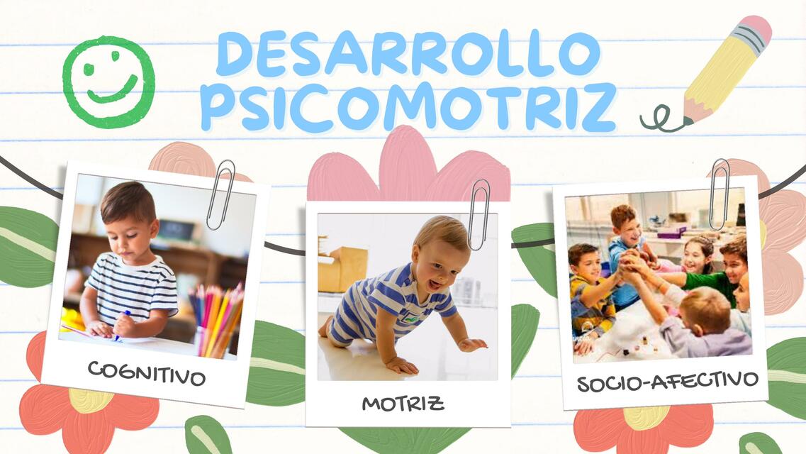 Desarrollo Psicomotriz | Alexa | uDocz