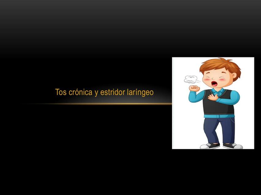 tos cronica y estridor laringeo | Dr gomez | uDocz