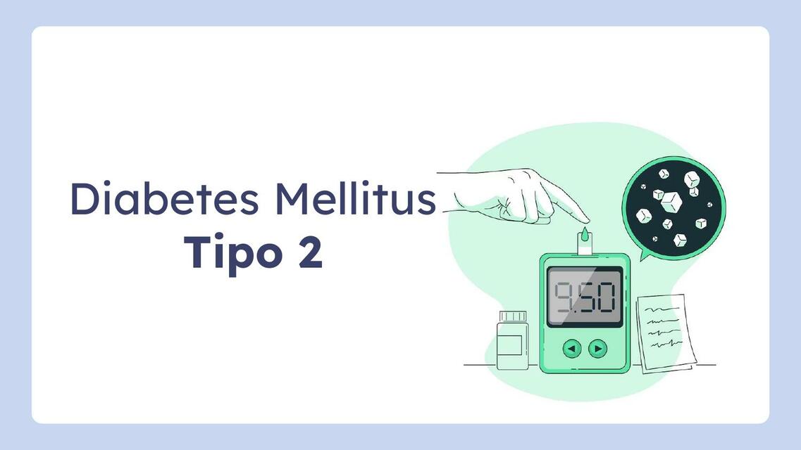 Diabetes Mellitus Tipo 2 - Medicina familiar | GuiasMed | uDocz