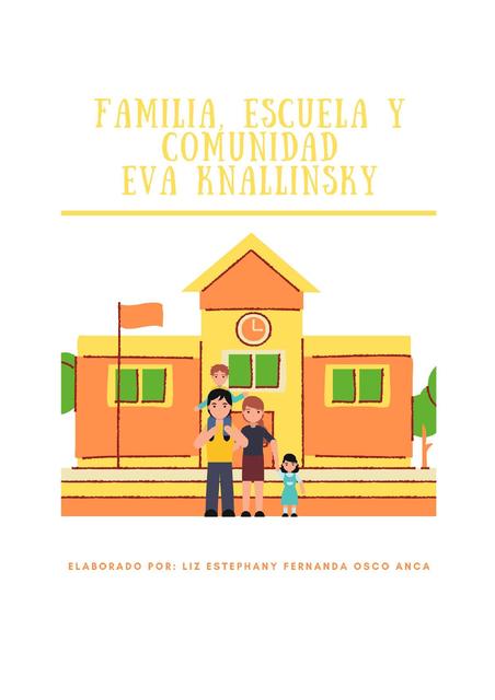 FAMILIA, ESCUELA Y COMUNIDAD - LIZ ESTEPHANY FERNANDA OSCO ANCA | Liz Estephany Fernanda | uDocz
