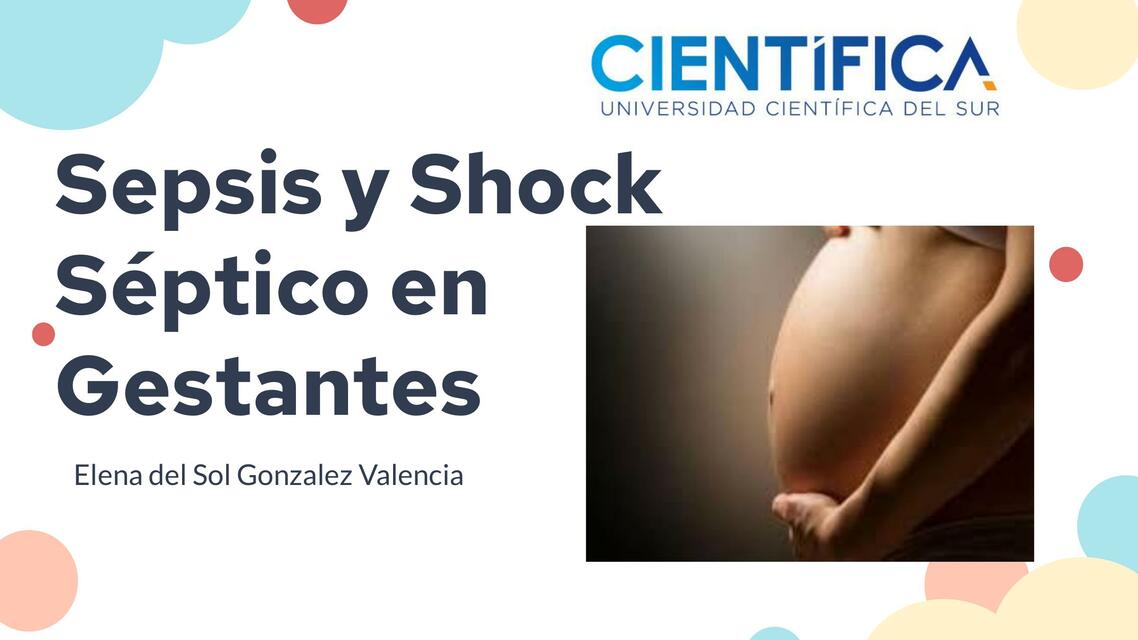 Sepsis y Shock Séptico en gestantes pptx | Elena del Sol González ...